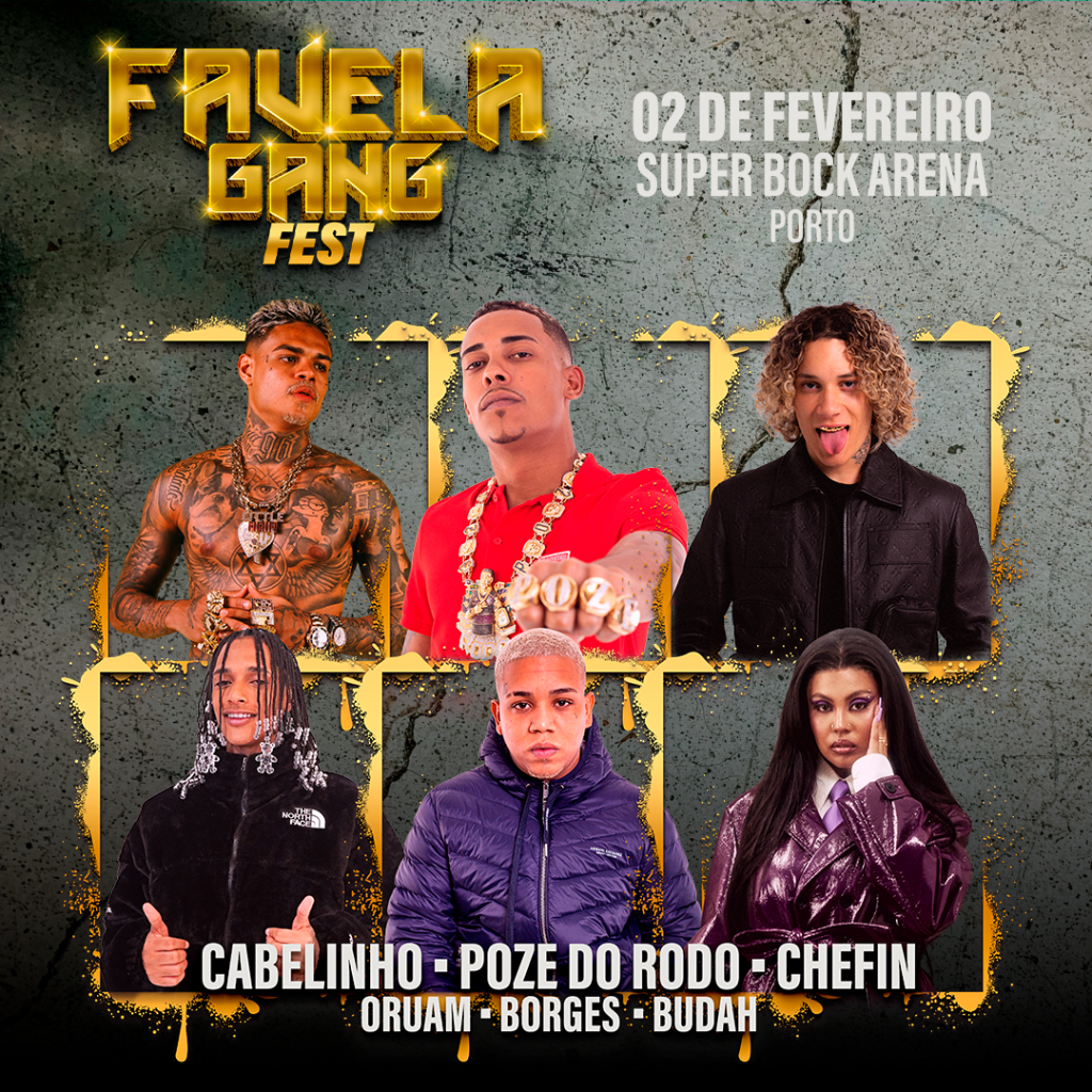 Favela Gang Fest: A Maior Festa de Trap chega ao Porto com nomes como ...
